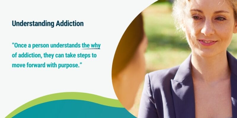 The Why Behind Addiction
